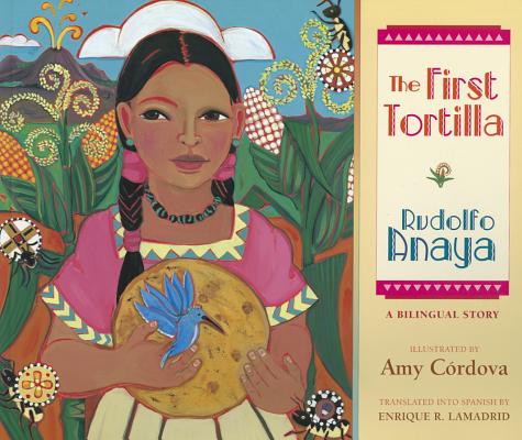 楽天ブックス: The First Tortilla - Rudolfo Anaya - 9780826342157 : 洋書