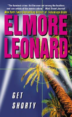 楽天ブックス: GET SHORTY(A) - ELMORE LEONARD - 9780060082161 : 洋書