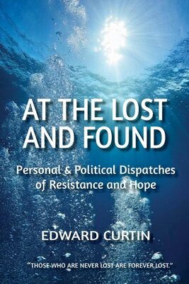 楽天ブックス: At the Lost and Found: Personal & Political Dispatches of ...