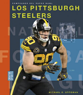 楽天ブックス: Los Pittsburgh Steelers - Michael E. Goodman - 9781682772164 : 洋書