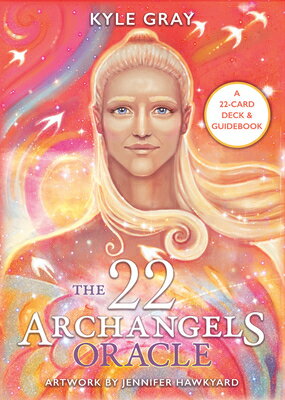 楽天ブックス: The 22 Archangels Oracle - Kyle Gray - 9781837822171 : 洋書