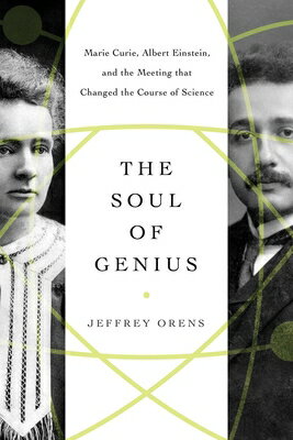 楽天ブックス: The Soul of Genius: Marie Curie, Albert Einstein, and the ...