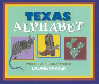 楽天ブックス: Texas Alphabet - Laurie Parker - 9781893062177 : 洋書