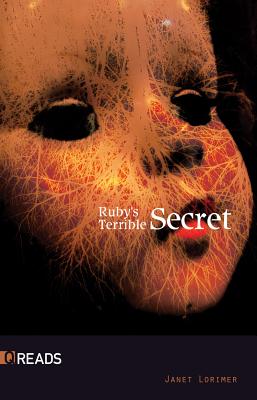 楽天ブックス: Ruby's Terrible Secret - Janet Lorimer - 9781616512187 : 洋書