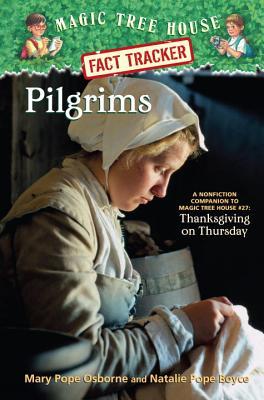 楽天ブックス: Pilgrims: A Nonfiction Companion to Magic Tree House #27 ...