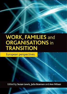 楽天ブックス: Work, Families and Organisations in Transition: European ...