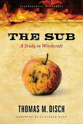 楽天ブックス: The Sub: A Study in Witchcraft - Thomas M. Disch ...
