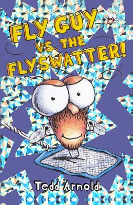 楽天ブックス: Fly Guy vs. the Flyswatter! - Tedd Arnold - 9780606232203 : 洋書