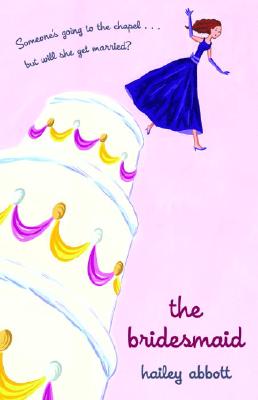 楽天ブックス: The Bridesmaid - Hailey Abbott - 9780385732208 : 洋書