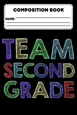 楽天ブックス: Composition Book Team Second Grade: 2nd Grade Composition ...