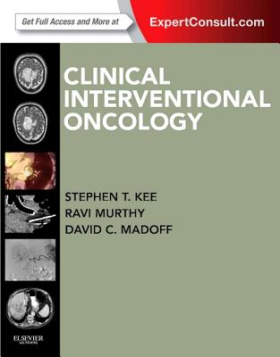 楽天ブックス: Clinical Interventional Oncology - Stephen T. Kee ...