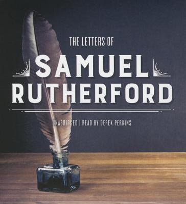楽天ブックス: The Letters of Samuel Rutherford - Samuel Rutherford ...
