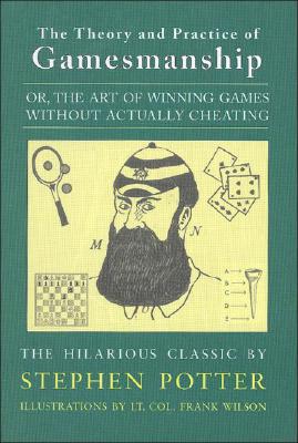 楽天ブックス: Theory & Practice of Gamesmanship - Stephen Potter ...
