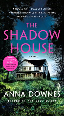 楽天ブックス: The Shadow House - Anna Downes - 9781250322241 : 洋書