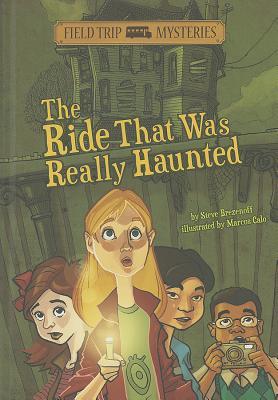 楽天ブックス: Field Trip Mysteries: The Ride That Was Really Haunted - Steve ...