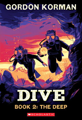楽天ブックス: Dive #2: The Deep - Gordon Korman - 9781546142249 : 洋書
