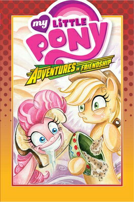 楽天ブックス: My Little Pony: Adventures in Friendship Volume 2 - Ted ...