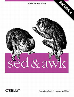 楽天ブックス: sed & awk: UNIX Power Tools - Dale Dougherty - 9781565922259 : 洋書