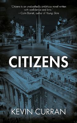 楽天ブックス: Citizens - Kevin Curran - 9781910742259 : 洋書