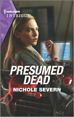 楽天ブックス: Presumed Dead - Nichole Severn - 9781335582263 : 洋書