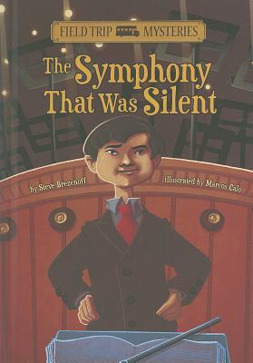 楽天ブックス: Field Trip Mysteries: The Symphony That Was Silent - Steve ...