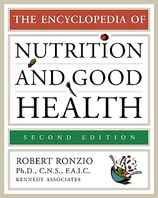 楽天ブックス: The Encyclopedia of Nutrition and Good Health, Second Edition ...