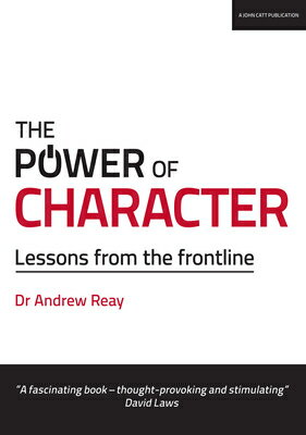 楽天ブックス: The Power of Character: Lessons from the Frontline: Lessons ...