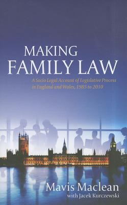 楽天ブックス: Making Family Law: A Socio-Legal Account of Legislative Process ...
