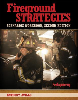 楽天ブックス: Fireground Strategies Scenarios Workbook - Anthony Avillo ...