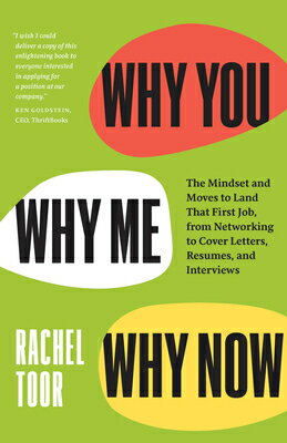楽天ブックス: Why You, Why Me, Why Now: The Mindset and Moves to Land That ...