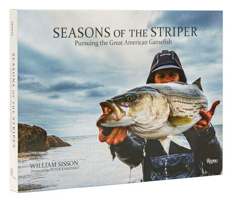 楽天ブックス: Seasons of the Striper: Pursuing the Great American Gamefish ...
