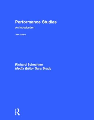 楽天ブックス: Performance Studies: An Introduction - Richard Schechner ...