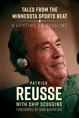 楽天ブックス: Tales from the Minnesota Sports Beat: A Lifetime on Deadline ...