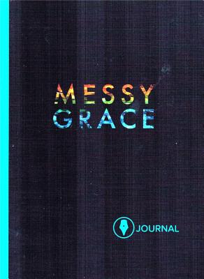 楽天ブックス: Messy Grace: Participant Journal - Caleb Kaltenbach ...