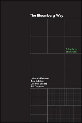 楽天ブックス: The Bloomberg Way: A Guide for Journalists - John Micklethwait ...