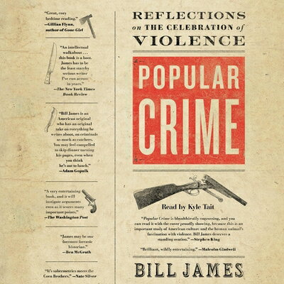 楽天ブックス: Popular Crime: Reflections on the Celebration of Violence - Bill James - 9781797172316 : 洋書