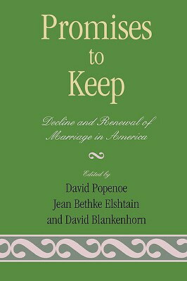 楽天ブックス: Promises to Keep: Decline and Renewal of Marriage in America ...