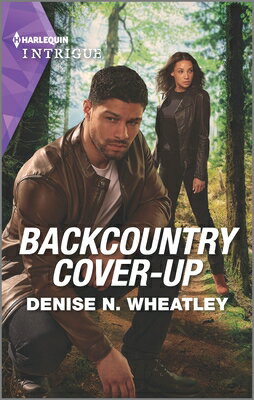 楽天ブックス: Backcountry Cover-Up - Denise N. Wheatley - 9781335582331 : 洋書