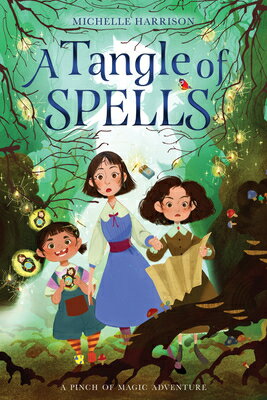 楽天ブックス: A Tangle of Spells - Michelle Harrison - 9780358682332 : 洋書
