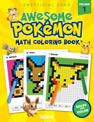 楽天ブックス: Awesome Pokemon Math Coloring Book: Volume 1 - Gameplay ...