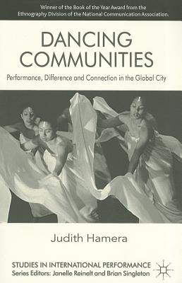 楽天ブックス: Dancing Communities: Performance, Difference and Connection in ...
