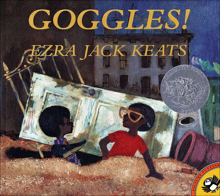 楽天ブックス: Goggles! - Ezra Jack Keats - 9780812422337 : 洋書