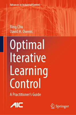 楽天ブックス: Optimal Iterative Learning Control: A Practitioner's Guide ...