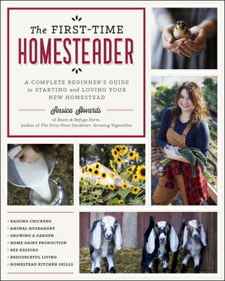 楽天ブックス: The First-Time Homesteader: A Complete Beginner's Guide to ...