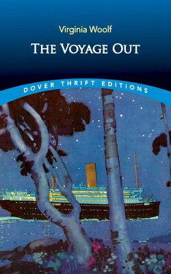 楽天ブックス: The Voyage Out - Virginia Woolf - 9780486842363 : 洋書