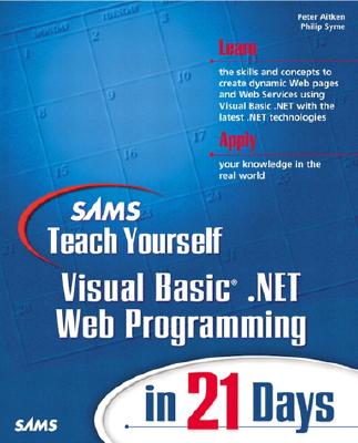 楽天ブックス: Sams Teach Yourself VB.NET Web Programming in 21 Days - Peter Aitken - 9780672322365 : 洋書