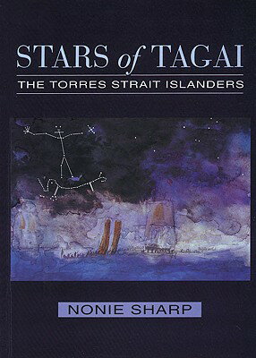 楽天ブックス: Stars of Tagai: The Torres Strait Islanders - Nonie Sharp ...