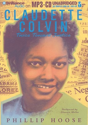 楽天ブックス: Claudette Colvin: Twice Toward Justice - Phillip Hoose ...