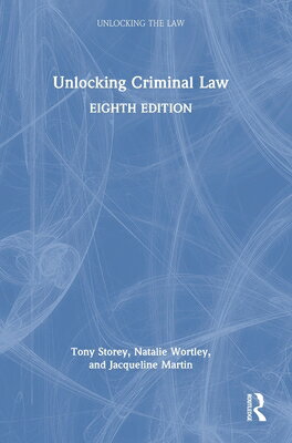 楽天ブックス: Unlocking Criminal Law - Tony Storey - 9780367642389 : 洋書