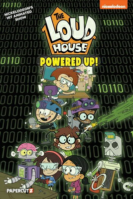 楽天ブックス: The Loud House Vol. 22: Powered Up - The Loud House Creative ...